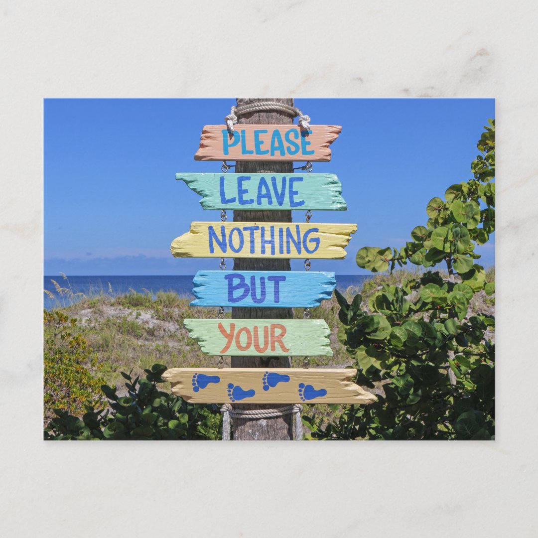 Beach, Please Leave Nothing But Your Footprints Postcard | Zazzle