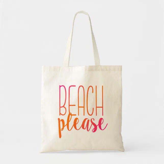 Beach Please | Pink and Orange Tote Bag | Zazzle