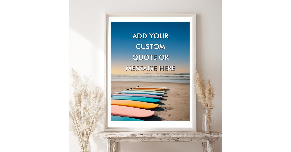 Beach Surfing-Create Your Own Motivational Poster | Zazzle