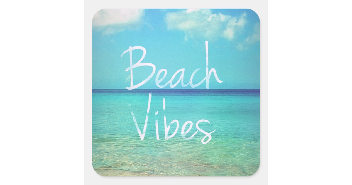 Beach vibes square sticker | Zazzle