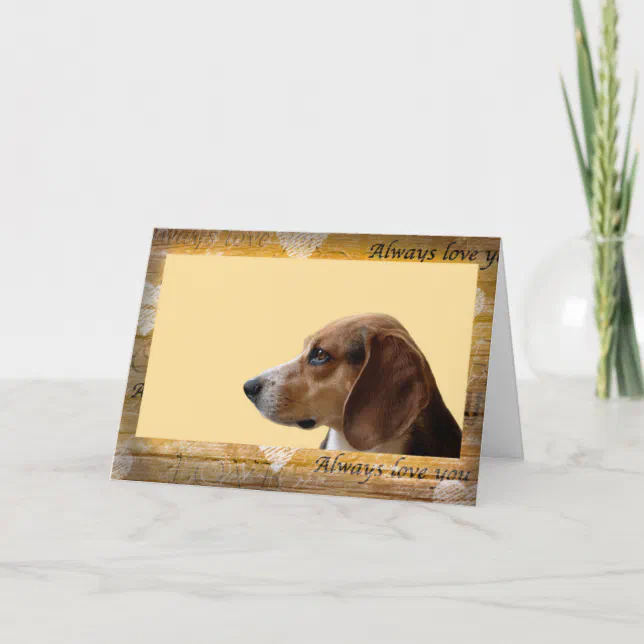 Beagle Always Love you Valentine's Day card | Zazzle