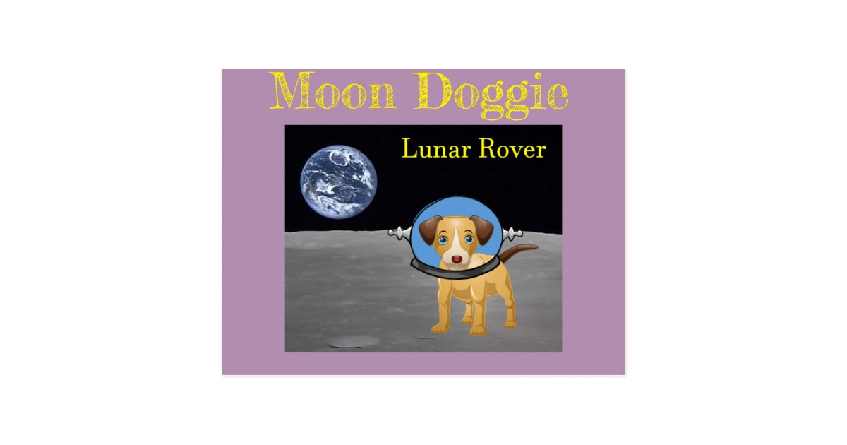 Beagle Moon Dog Lunar Rover by Funnycomb Postcard | Zazzle.com