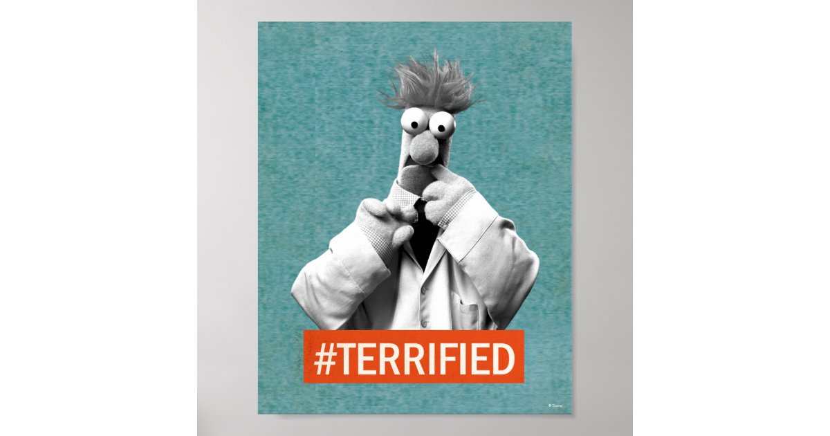 Beaker | #Terrified Poster | Zazzle