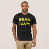 BEAN TAVY! T-Shirt | Zazzle