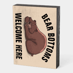 BEAR BOTTOMS WELCOME HERE RUSTIC WOOD SIGN | Zazzle