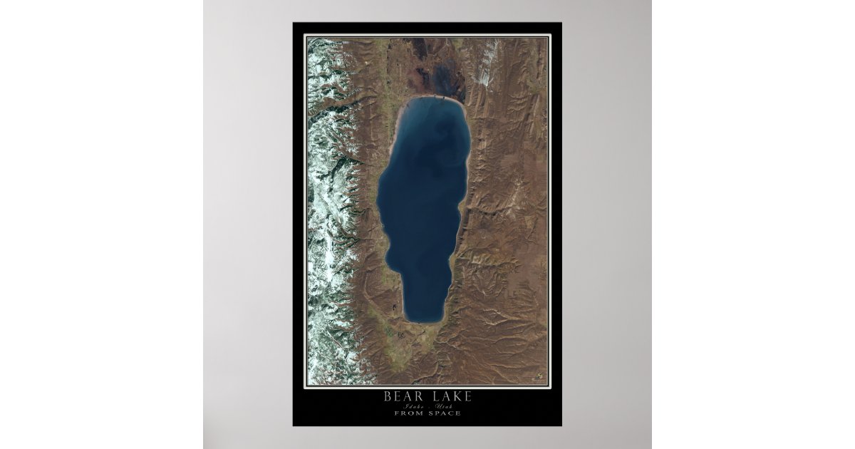 Bear Lake Idaho - Utah From Space Satellite Map Poster | Zazzle