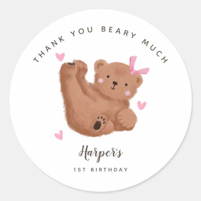 Bear Thank You Beary Much Girl Birthday Party Classic Round Sticker ...