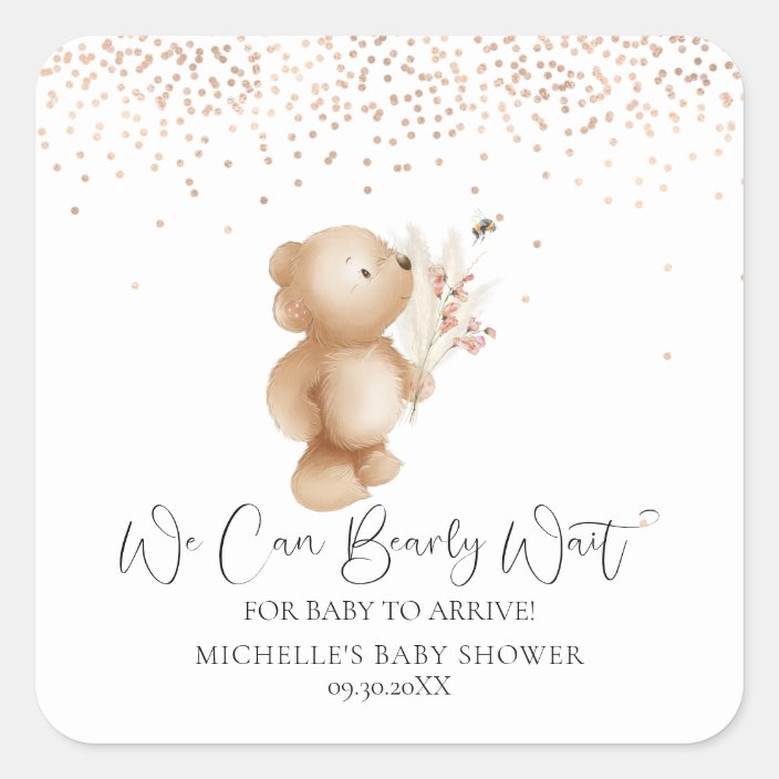 Bear & The Bee | We Can Bearly Wait! Baby Shower Square Sticker ...