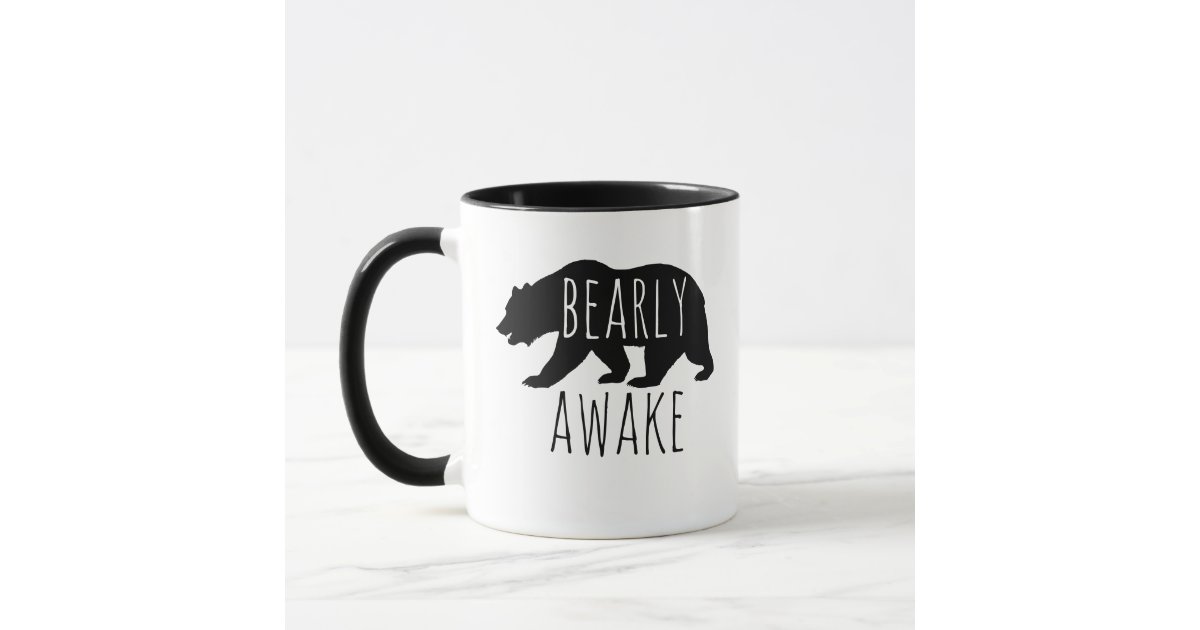 Bearly Awake | Barely Awake Coffee Mug | Zazzle