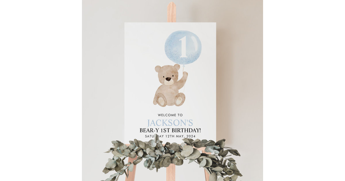 Beary 1st Birthday Bear Blue Balloon Welcome Sign | Zazzle