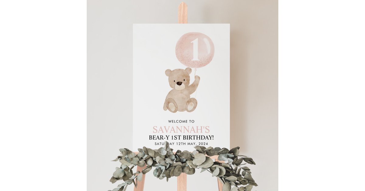 Beary 1st Birthday Pink Welcome Sign Foam Board | Zazzle