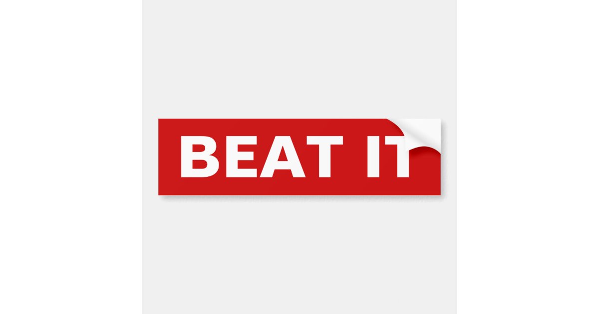 Beat It Bumper Sticker 1980's | Zazzle