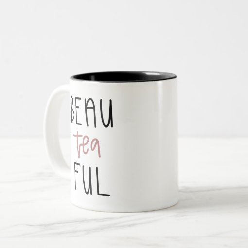 Beau tea ful Beautiful mug | Zazzle