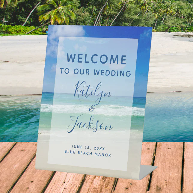 Beautiful Beach Welcome to our Wedding Ocean Pedestal Sign | Zazzle