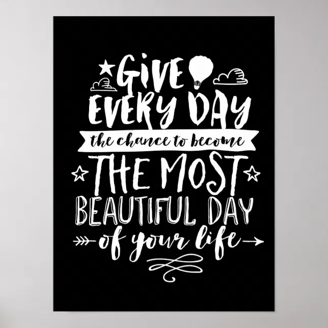 Beautiful Day Inspirational Life Quote Poster | Zazzle