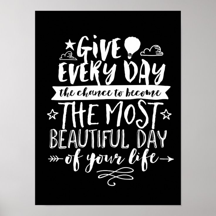 Beautiful Day Inspirational Life Quote Poster | Zazzle