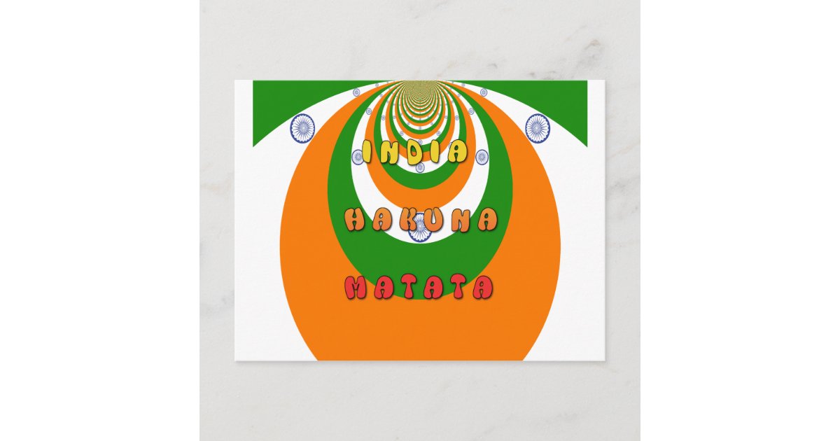 Beautiful India National Flag Colors Hakuna Matata Postcard | Zazzle