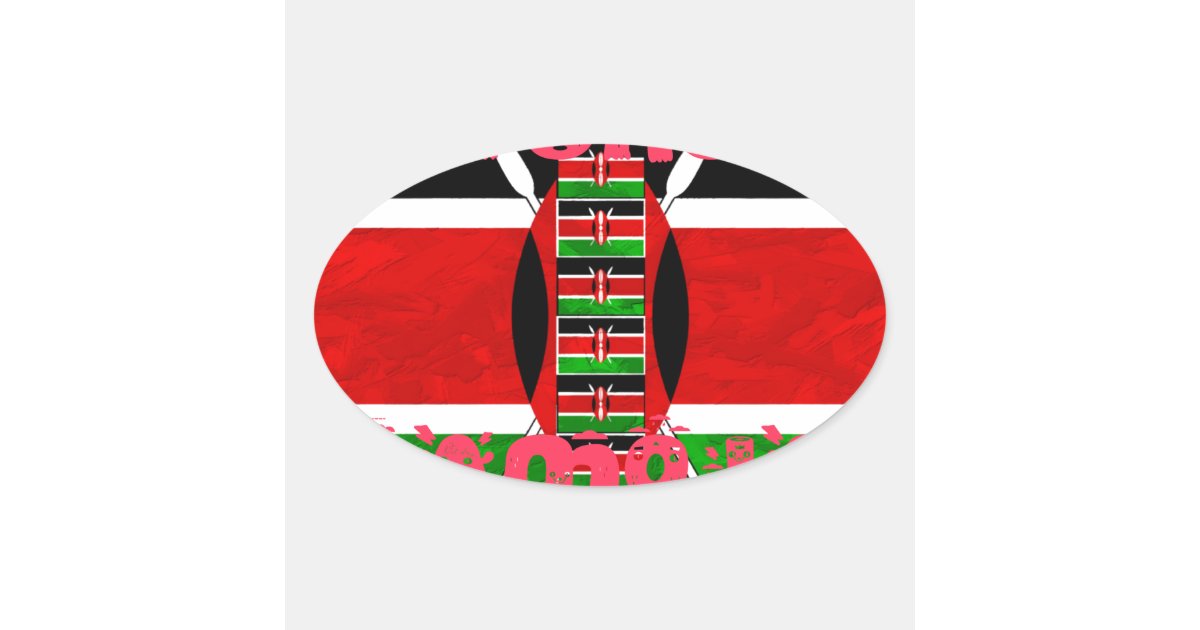 Beautiful Kenya Flag Tuko Pamoja Inspirational Oval Sticker | Zazzle