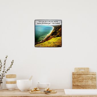 Beautiful New Zealand Photo Poster W/NZ Proverb | Zazzle