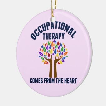 Beautiful Occupational Therapy Tree Quote Ceramic Ornament | Zazzle