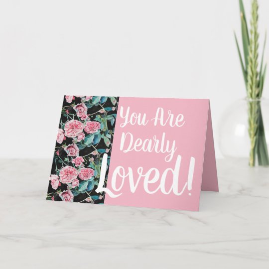 Beautiful Old Pink Roses You are Dearly Loved Card | Zazzle.com