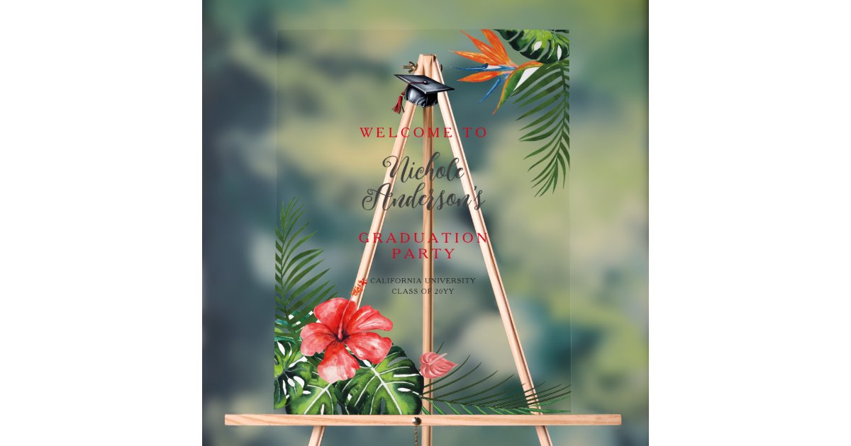 Beautiful Tropical Themed Graduation Welcome Sign | Zazzle