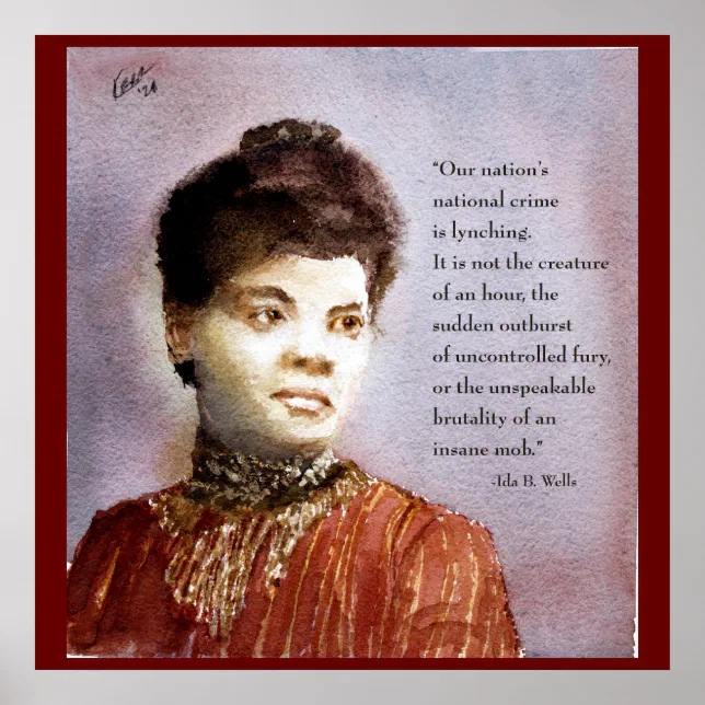 Beautiful Watercolor Ida B Wells & Quote Portrait Poster | Zazzle