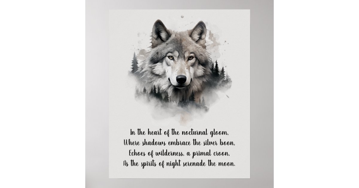 Beautiful Wolf Head and Poem Poster | Zazzle