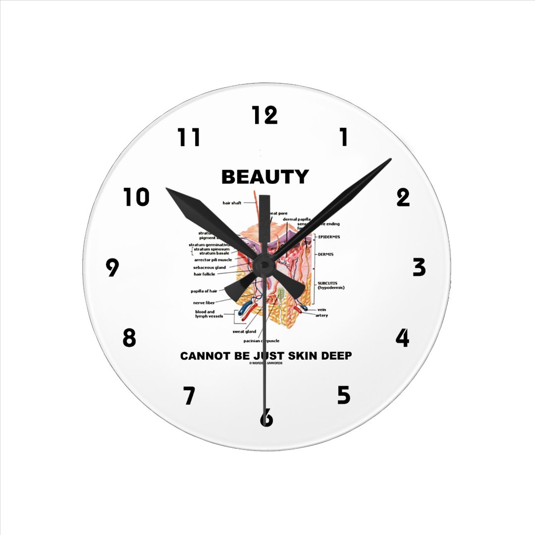 Beauty Cannot Be Just Skin Deep (Skin Layers) Round Clock | Zazzle