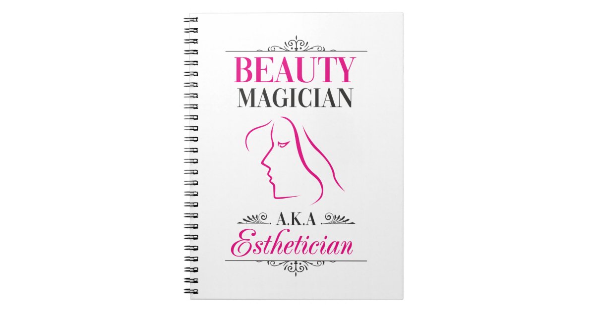 Beauty magician aka esthetician notebook | Zazzle