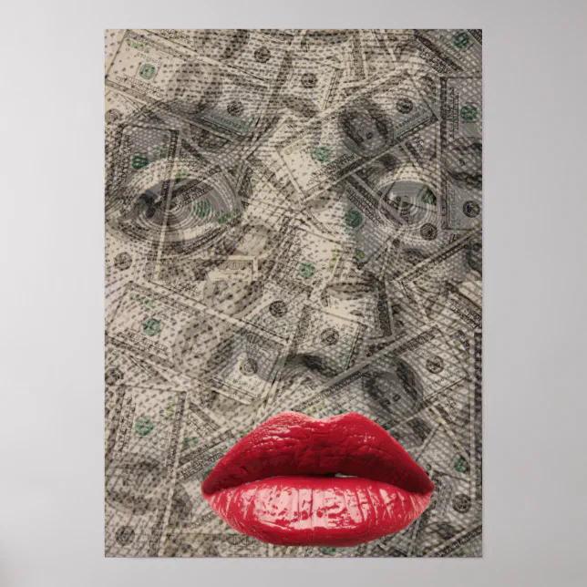 Beauty of Money Funny Dollar with red lips Poster | Zazzle