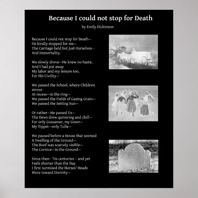 Because I could not stop for death Emily Dickinson Poster | Zazzle