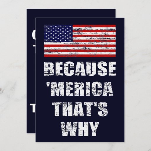 Because 'MERICA That's Why Patriotic Party Invites | Zazzle