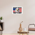BECAUSE 'MERICA THAT'S WHY US Flag Poster (large) | Zazzle