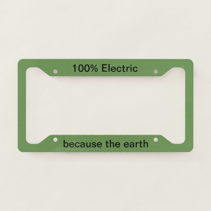 because the earth license plate frame | Zazzle.com