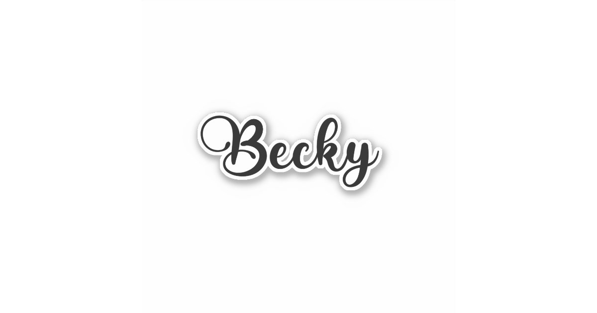 Becky Name - Handwritten Calligraphy Sticker | Zazzle
