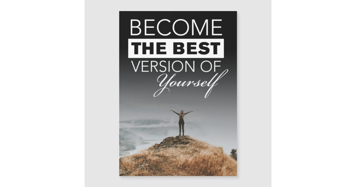 Become The Best Version of Yourself | Zazzle