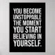 Become Unstoppable Poster | Zazzle