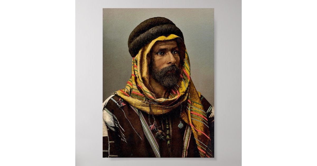 Bedouin Chief of Palmyra, Holy Land (i.e., Tadmur, Poster | Zazzle