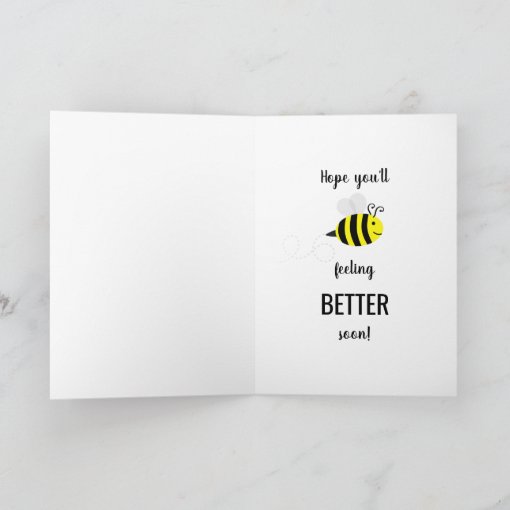 "BEE Better Soon" Sick Bee Get Well Card | Zazzle