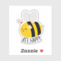 Bee Happy, Bee Inspirational Happy Motivational Sticker | Zazzle