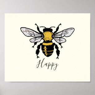 Bee Happy Posters & Photo Prints | Zazzle