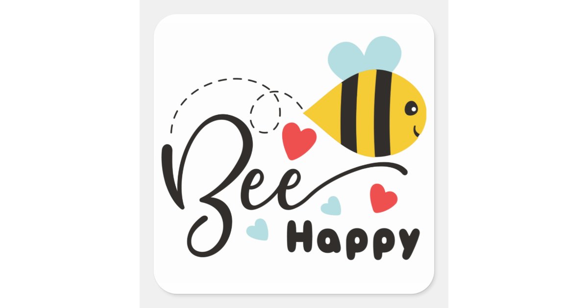 Bee Happy Sticker | Zazzle