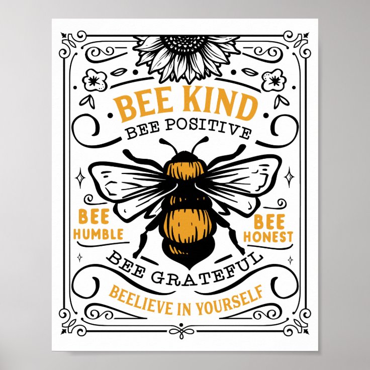 Bee Kind Bee Positive Bee Humble Cute Quote Poster | Zazzle