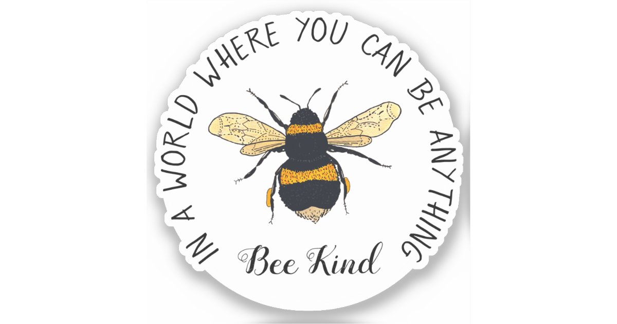 Bee Kind Cute Bumblebee Circular Typography Sticker | Zazzle