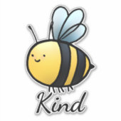 "Bee" Kind Sticker | Zazzle