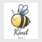 "Bee" Kind Sticker | Zazzle