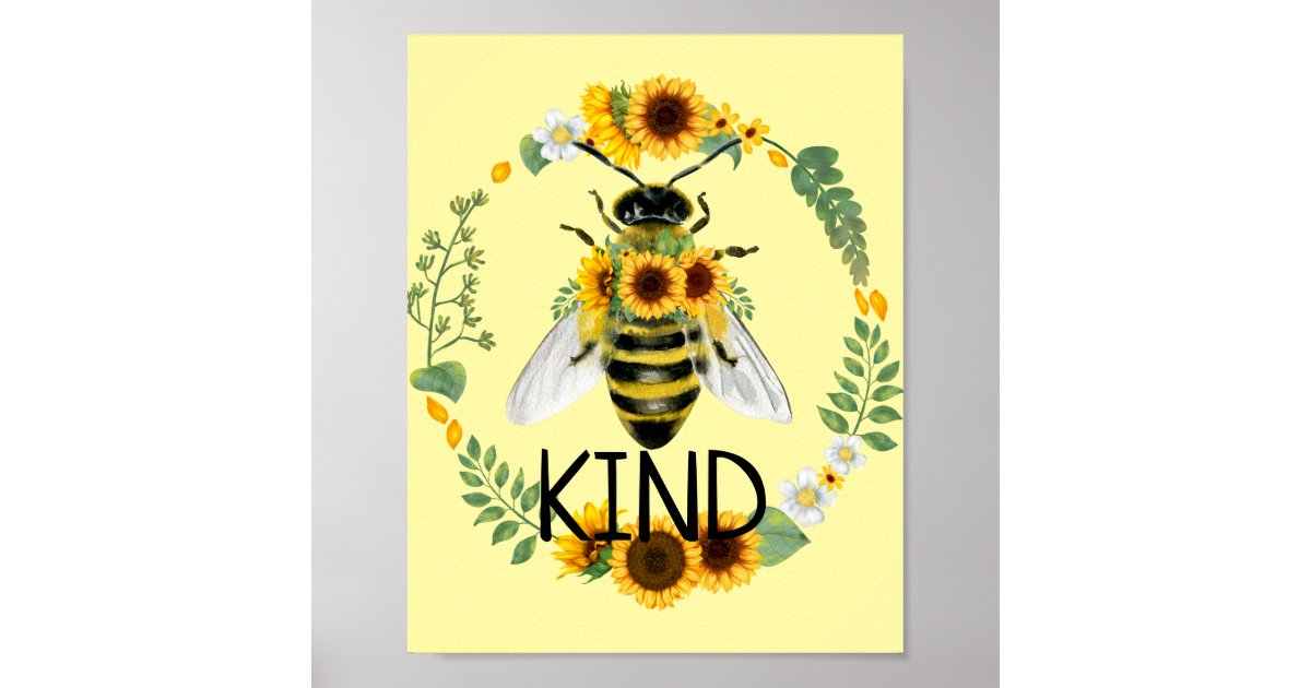 Bee Kind Sunflowers Kindness Yellow Class Poster | Zazzle