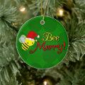 Bee Merry, Cute Bumblebee Holiday Ceramic Ornament | Zazzle