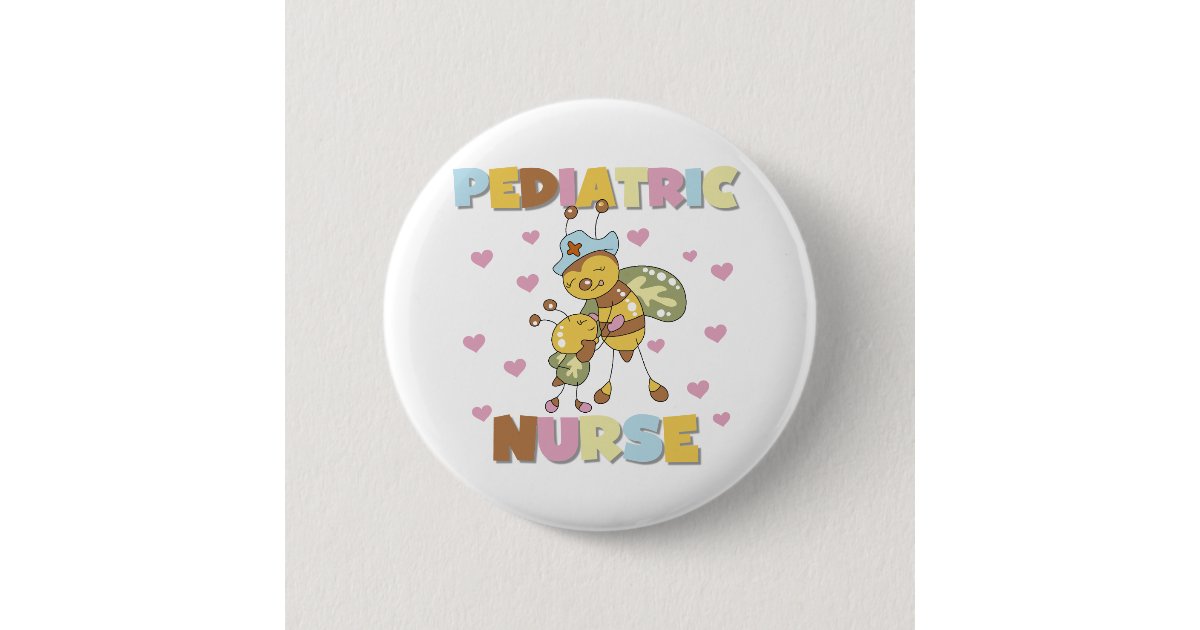 Bee Pediatric Nurse Pinback Button | Zazzle